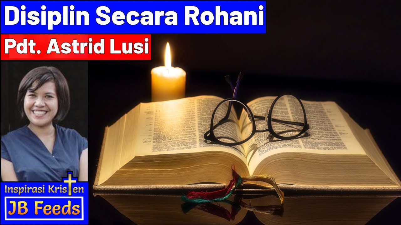 Disiplin Secara Rohani - 1 Timotius 4:8 - Renungan & Doa Kristen (Pdt ...