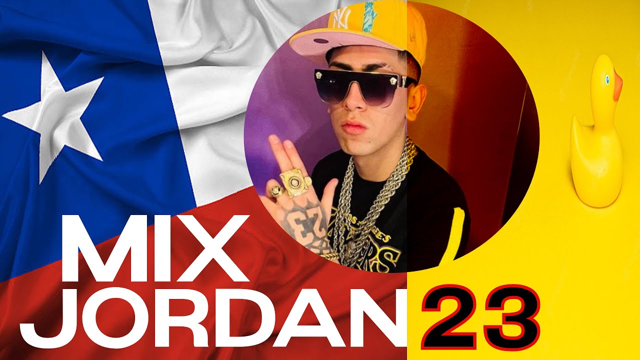 MIX JORDAN 23 PATO FEO 🦆MIX/ MIX REGGAETON CHILENO 2022/PATO FEO ...