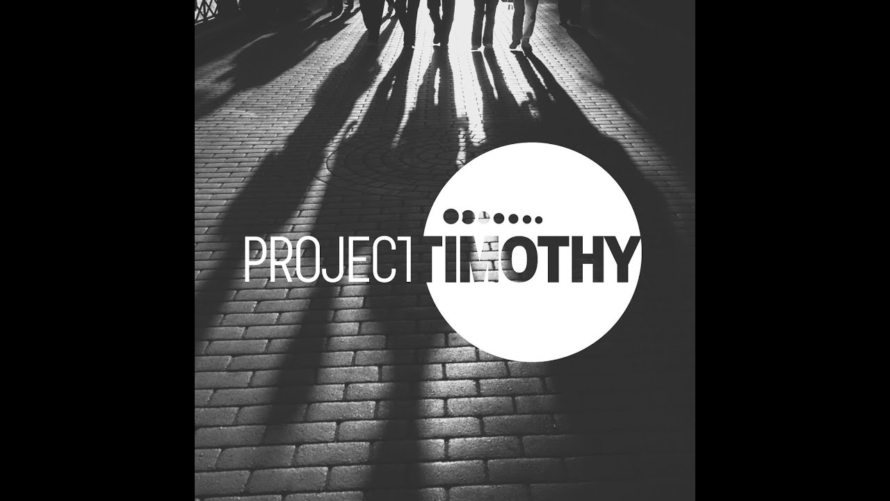Project Timothy - YouTube