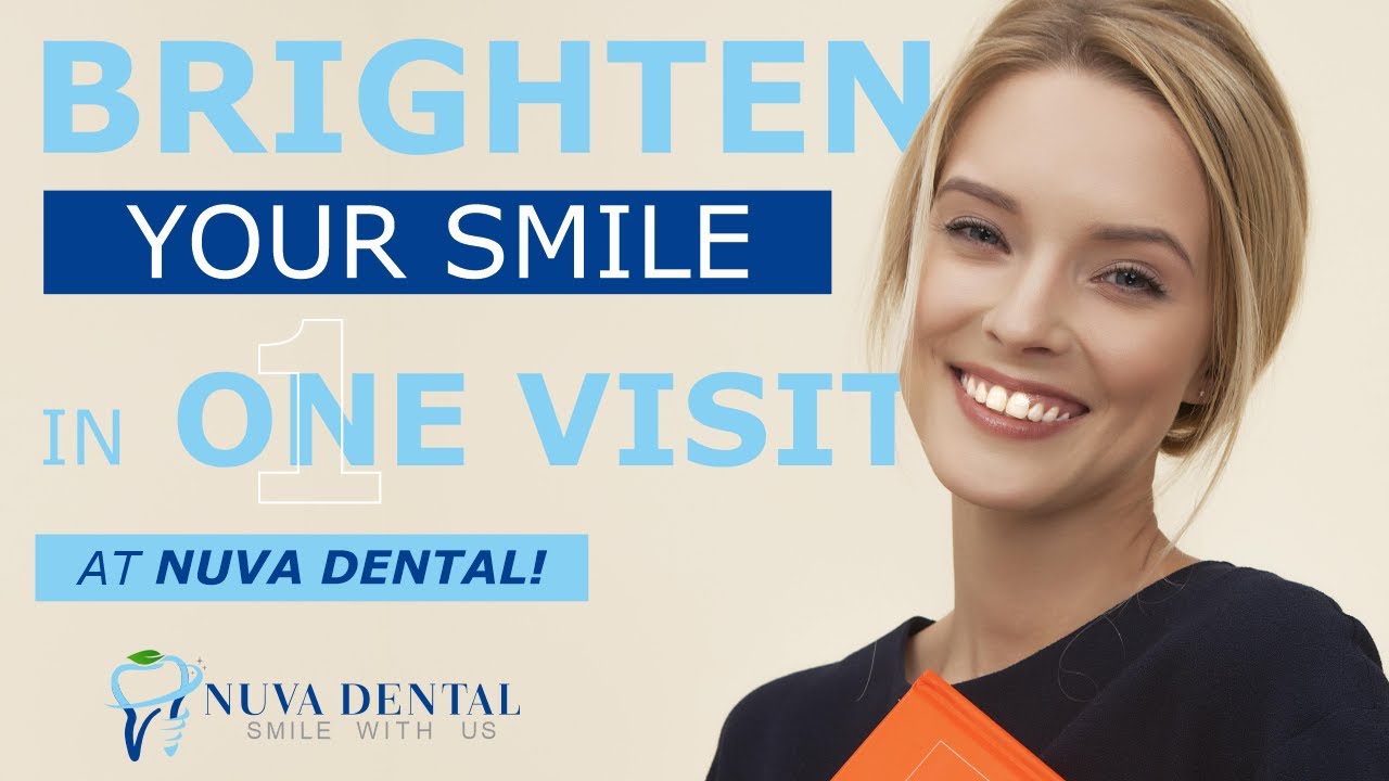 Brighten Your Smile in One Visit at NUVA Dental! - YouTube