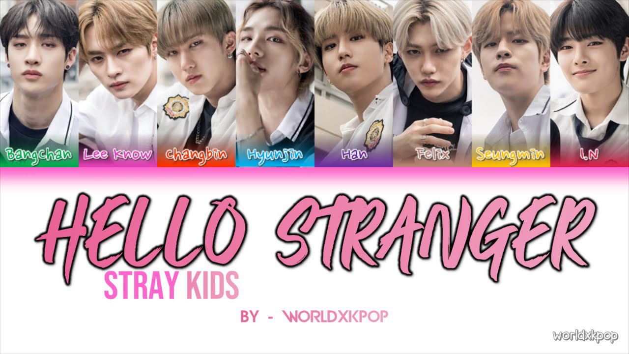 STRAY KIDS - HELLO STRANGER(Pop Out Boy!) * KOLAY OKUNUŞ(EASY LYRICS ...