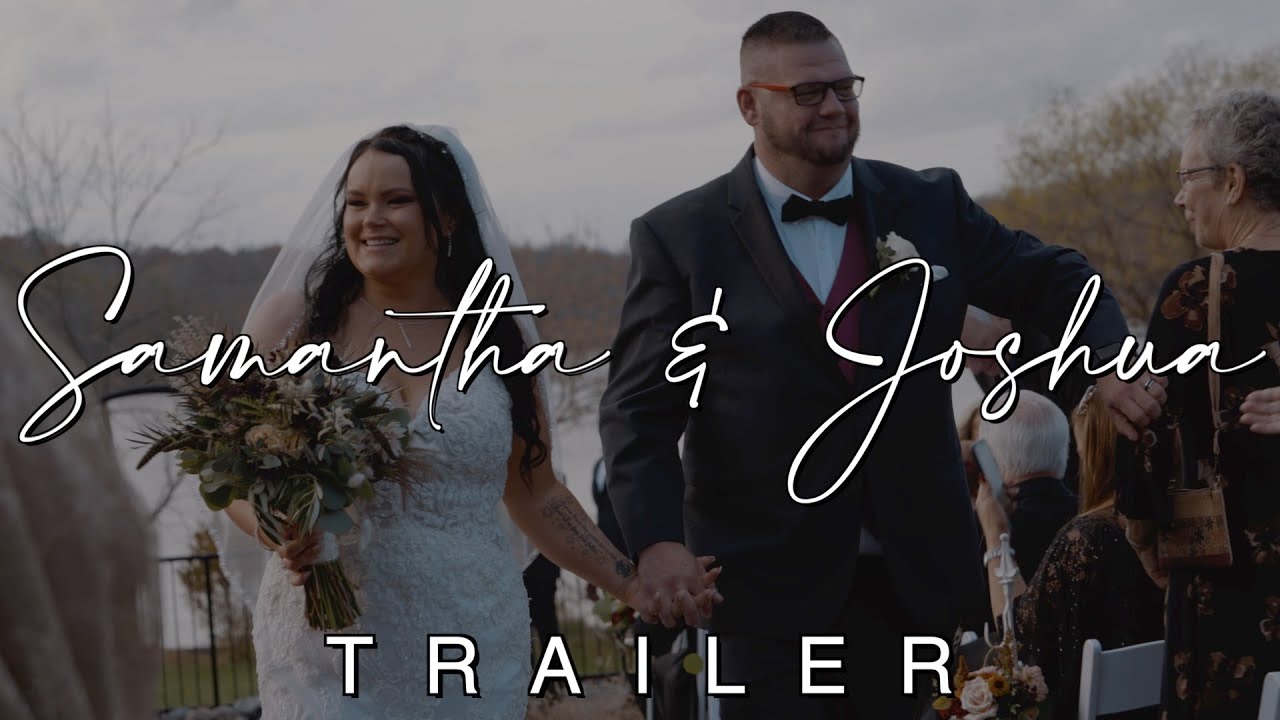 Samantha & Joshua // Wedding Trailer - YouTube