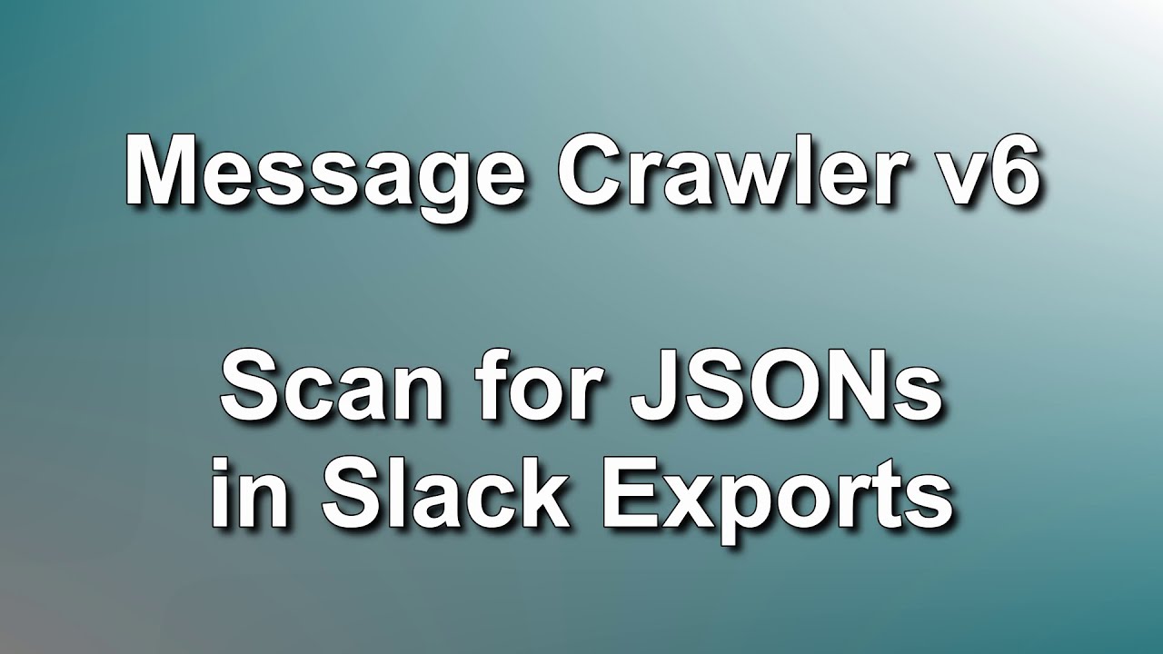 Scan for JSON files in Slack exports // RSMF 84 - YouTube