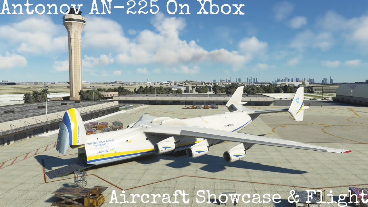 Antonov AN-225 On Xbox Aircraft Showcase & Flight - YouTube