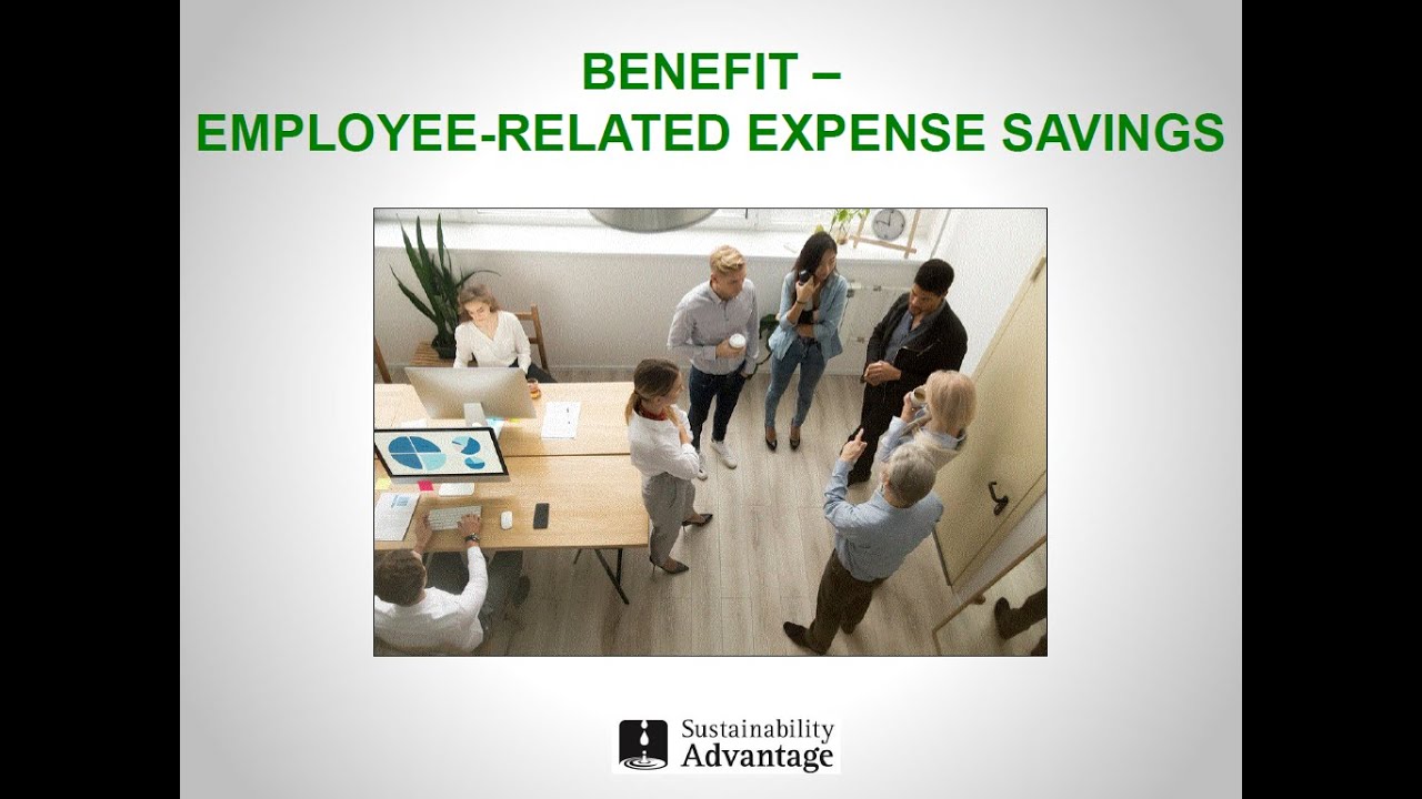 Sustainability Benefit - Employee-Related Expense Savings - YouTube