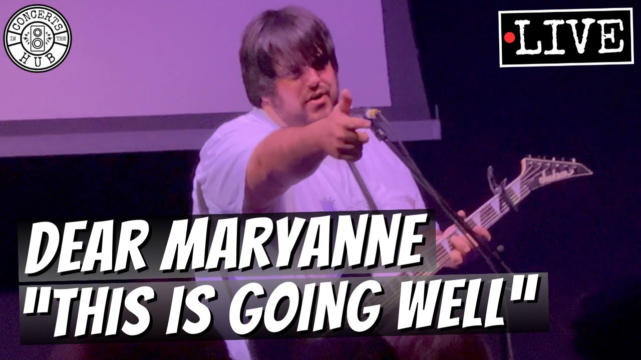 Dear Maryanne "This Is Going Well" LIVE - YouTube