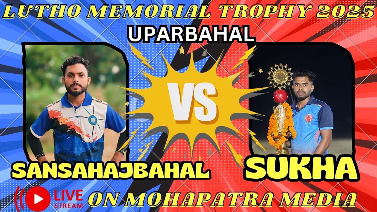 SUKHA VS SANSAHAJBAHAL LATHU MEMORIAL TROPHY 2025 UPARBAHAL - YouTube