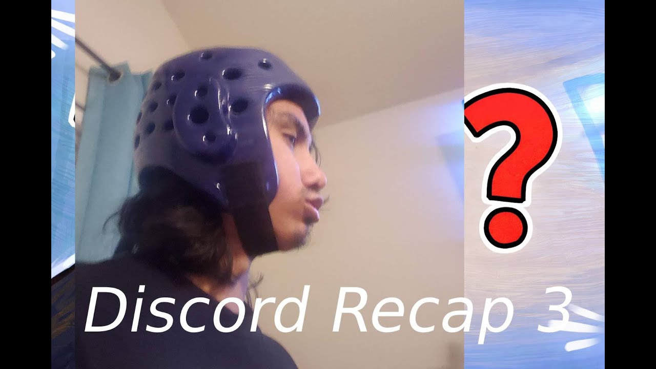 Discord Recap 3 - YouTube