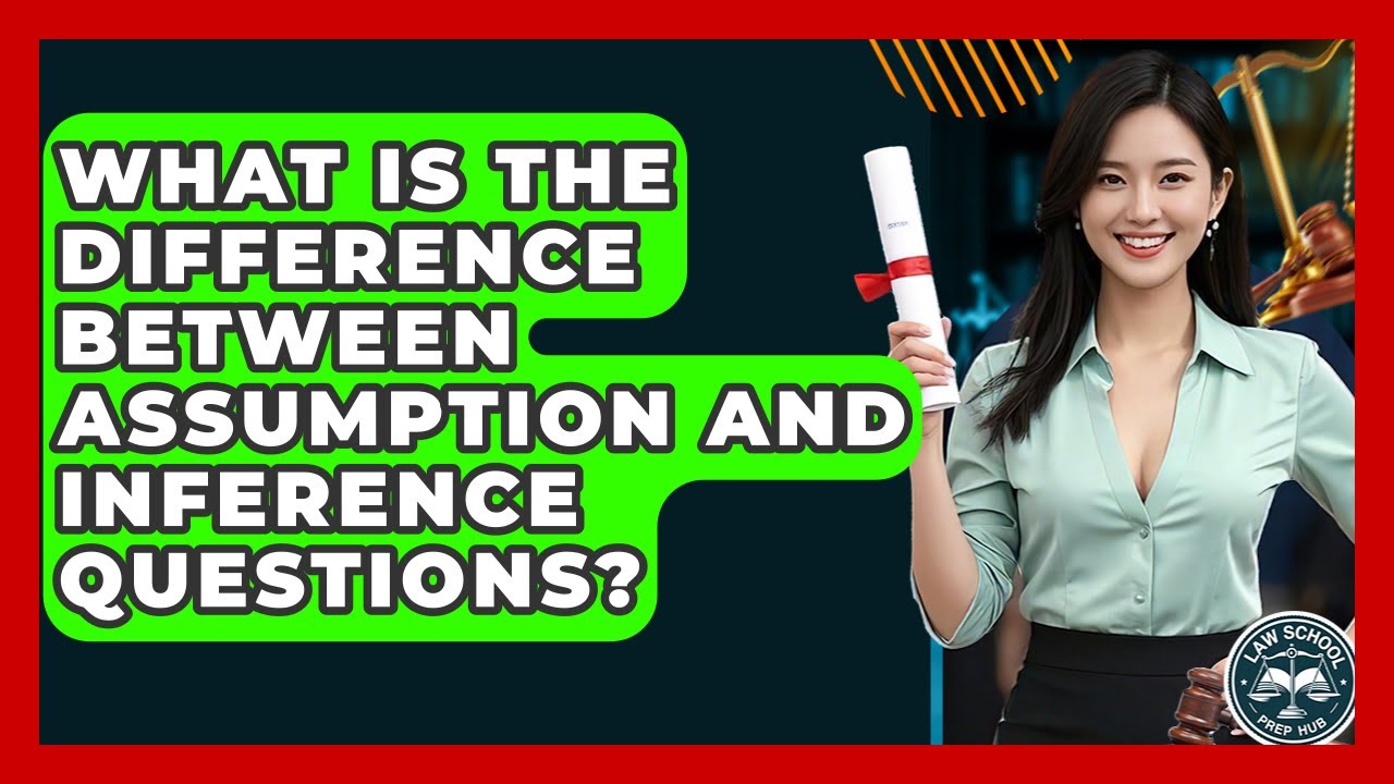 What Is The Difference Between Assumption And Inference Questions ...