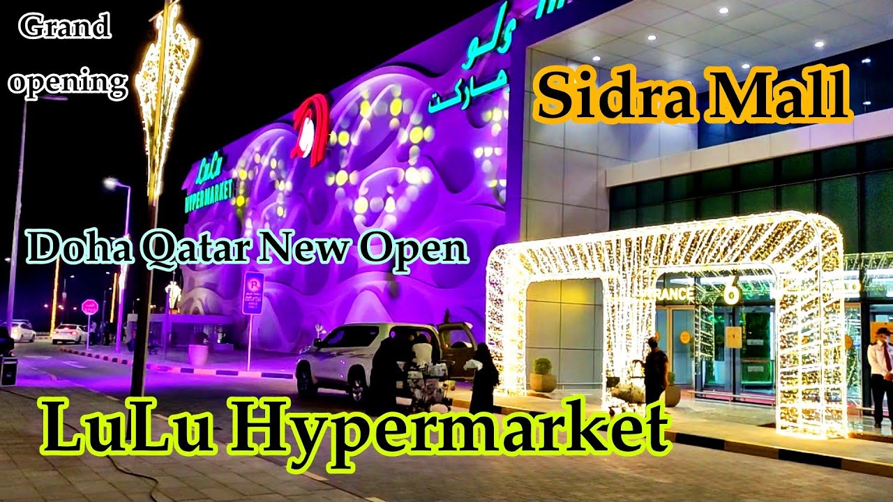 Lulu Hypermarket , Lulu group international , Abu Sidra Mall , Doha ...