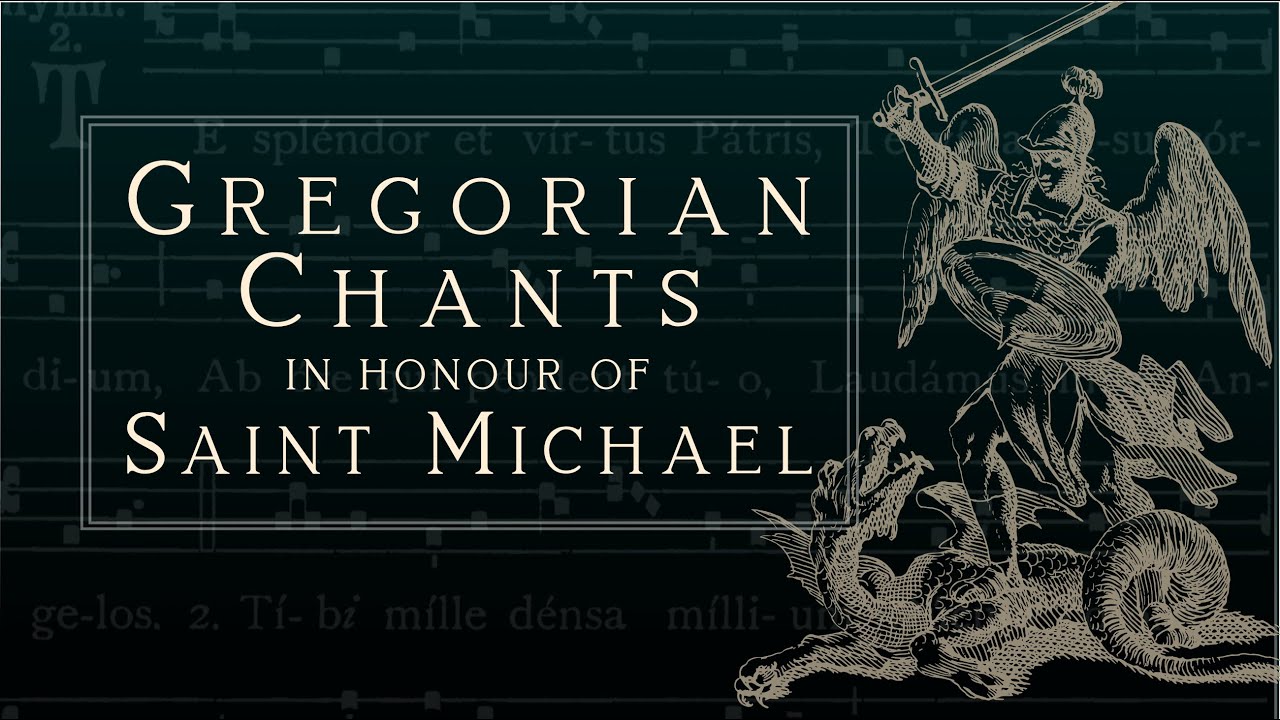 Angelic Latin Gregorian Chant compilation for Saint Michael - YouTube