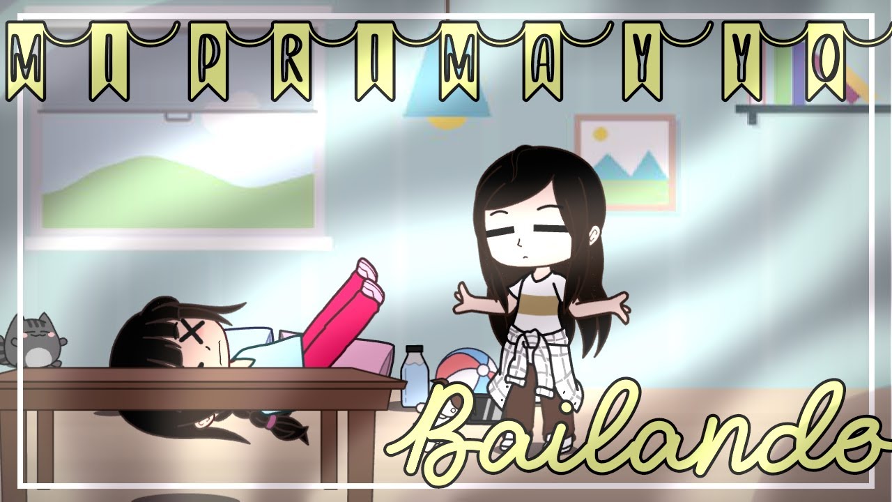 Mi Prima Y Yo Bailando Gacha Club Original Meme Youtube