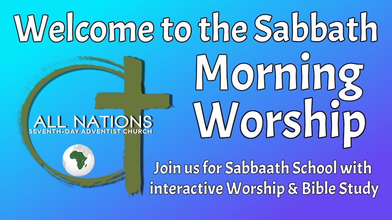 Sabbath morning Worship - The Lord Hears and Delivers - All Nations SDA ...