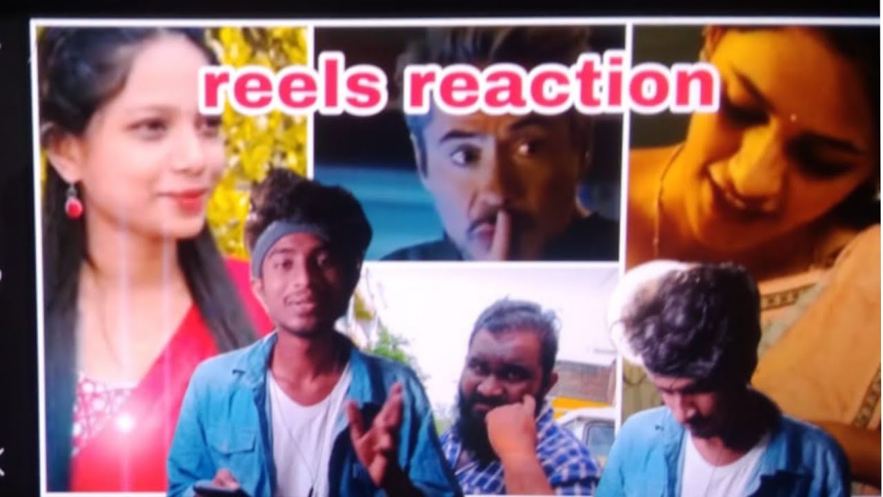 Reels reaction - YouTube