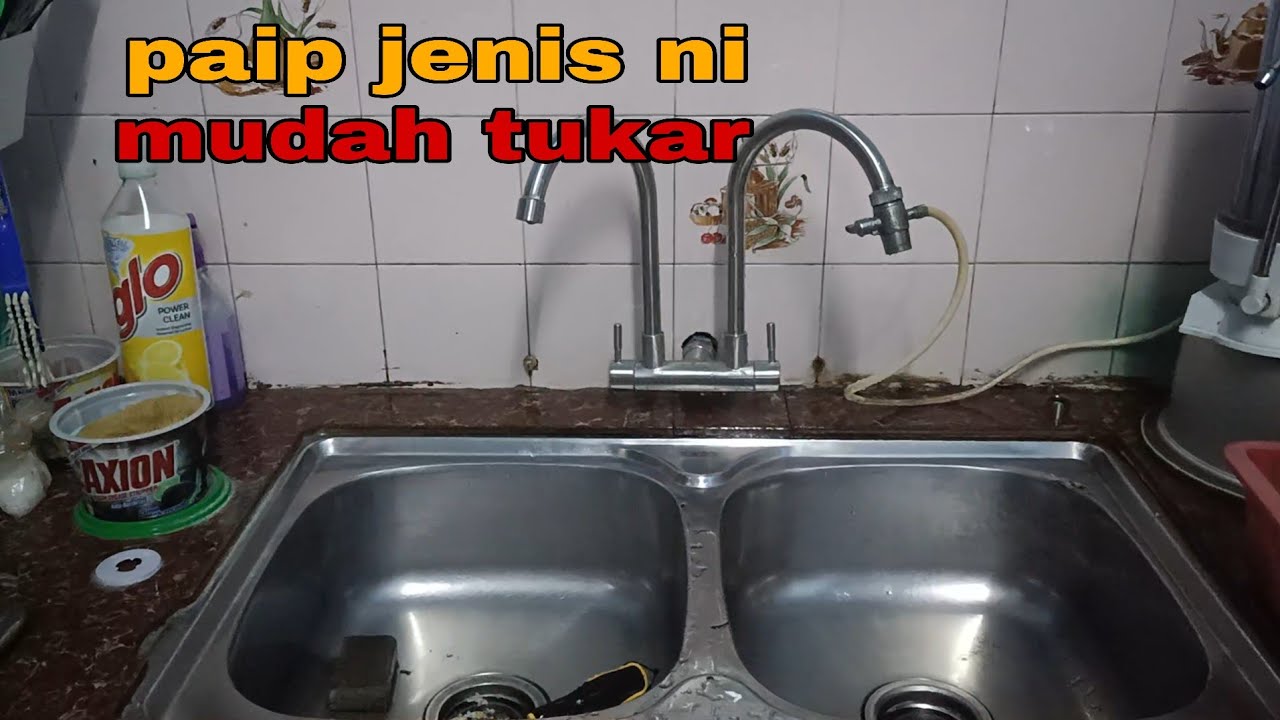 tukar paip singki berkembar | double wall - YouTube