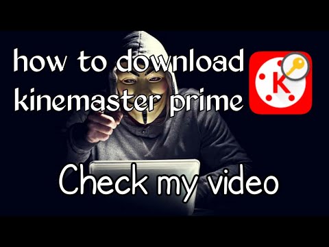 How to download kinemaster prime/pro with no watermark - YouTube