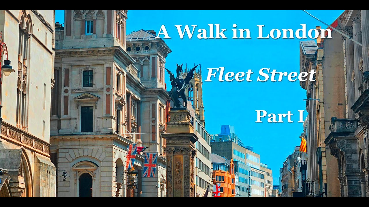 London: Fleet Street, Part I - YouTube