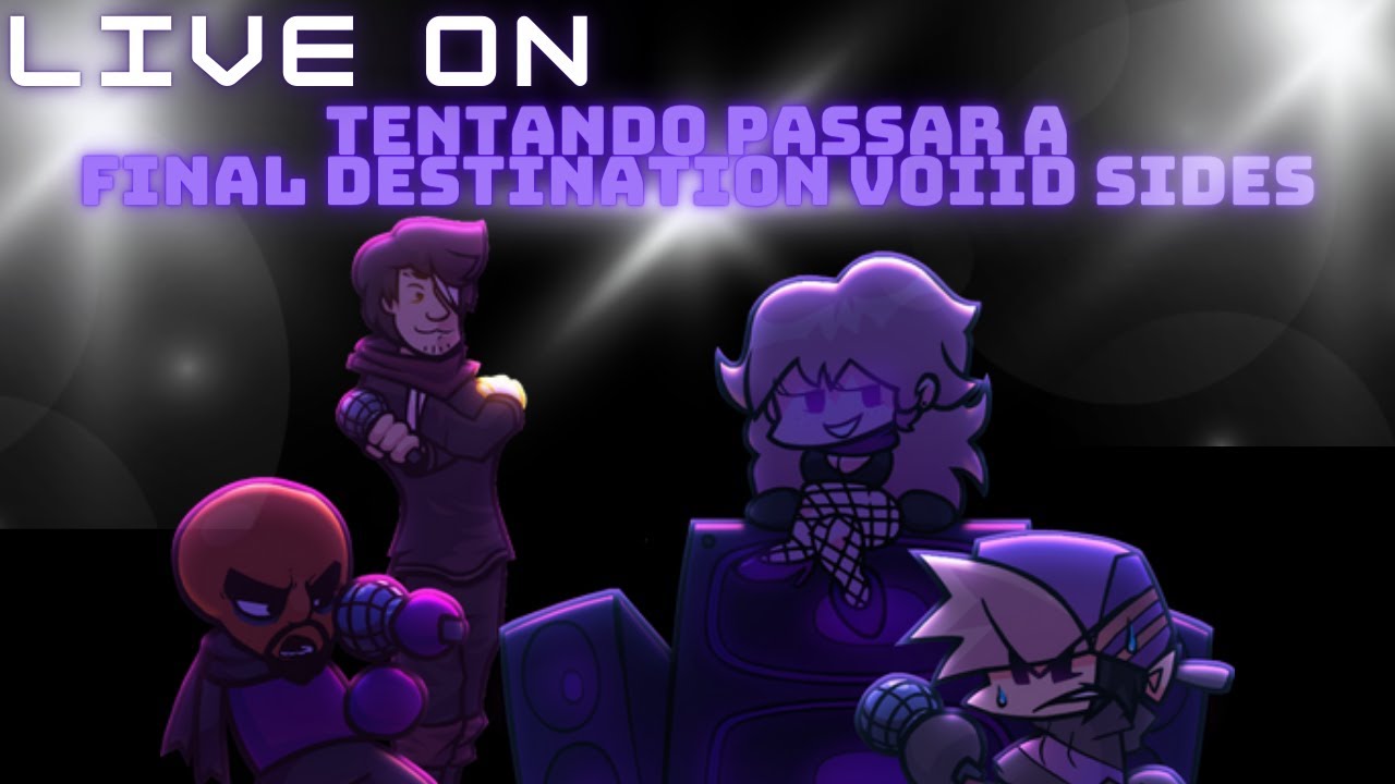 live tentando passar final destination voiid sides - YouTube
