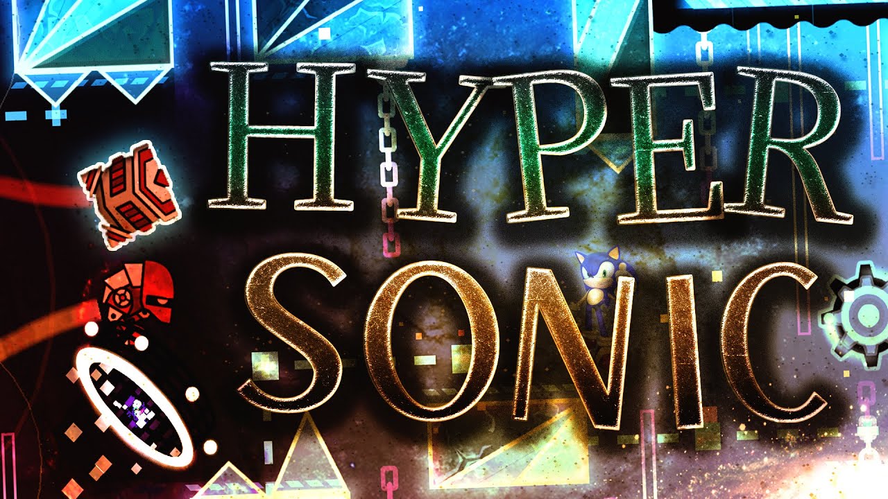 "HYPERSONIC" 100% by Viprin & More! - (EXTREME DEMON) GEOMETRY DASH ...