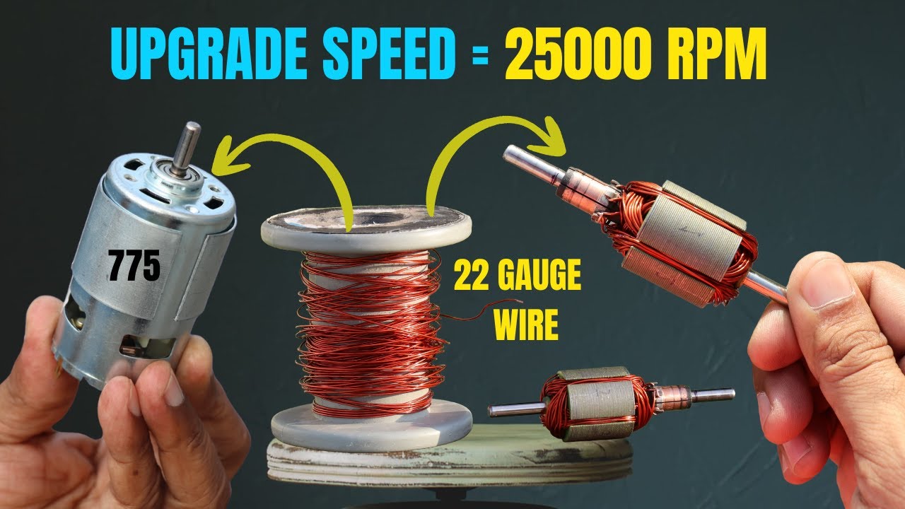 775 DC MOTOR UGRADE HIGH TORQUE AND SPEED UPTO 25000 RPM DIY | HOW TO ...