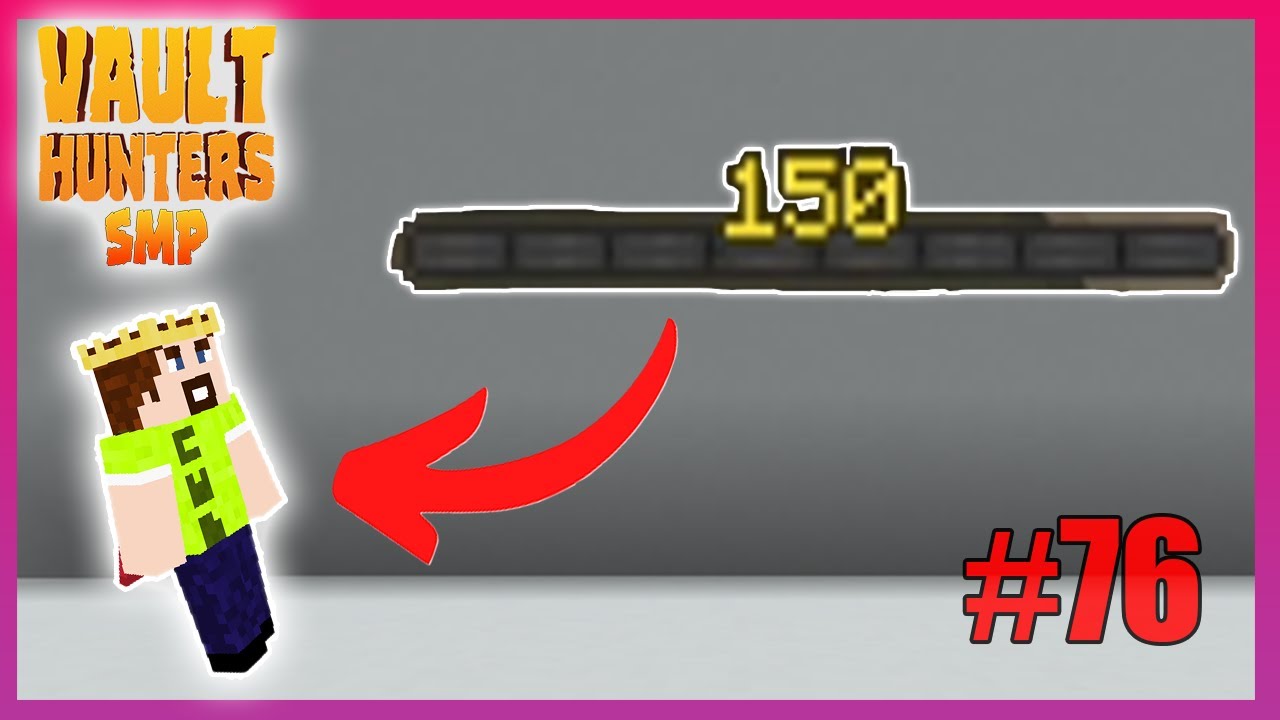 REACHING LEVEL 150! - Minecraft Vault Hunters SMP eps 76 - YouTube