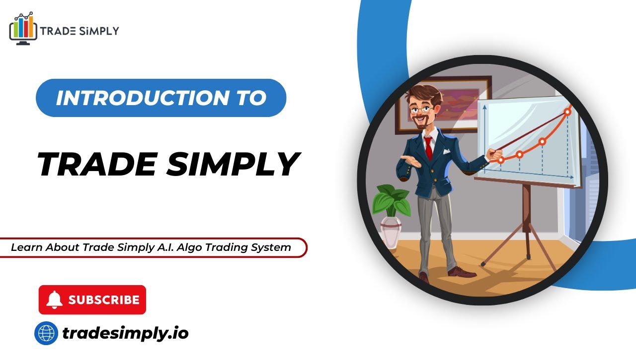 Introduction to Trade Simply | AI Trading | Algo trading| Trade Simply ...