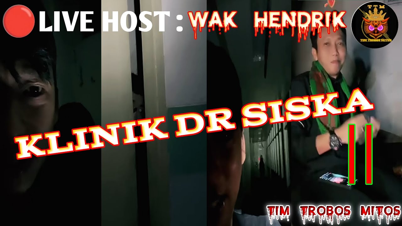 🔴EXPLORE BEKAS KLINIK DR SISKA 2 || TIM TROBOS MITOS - YouTube