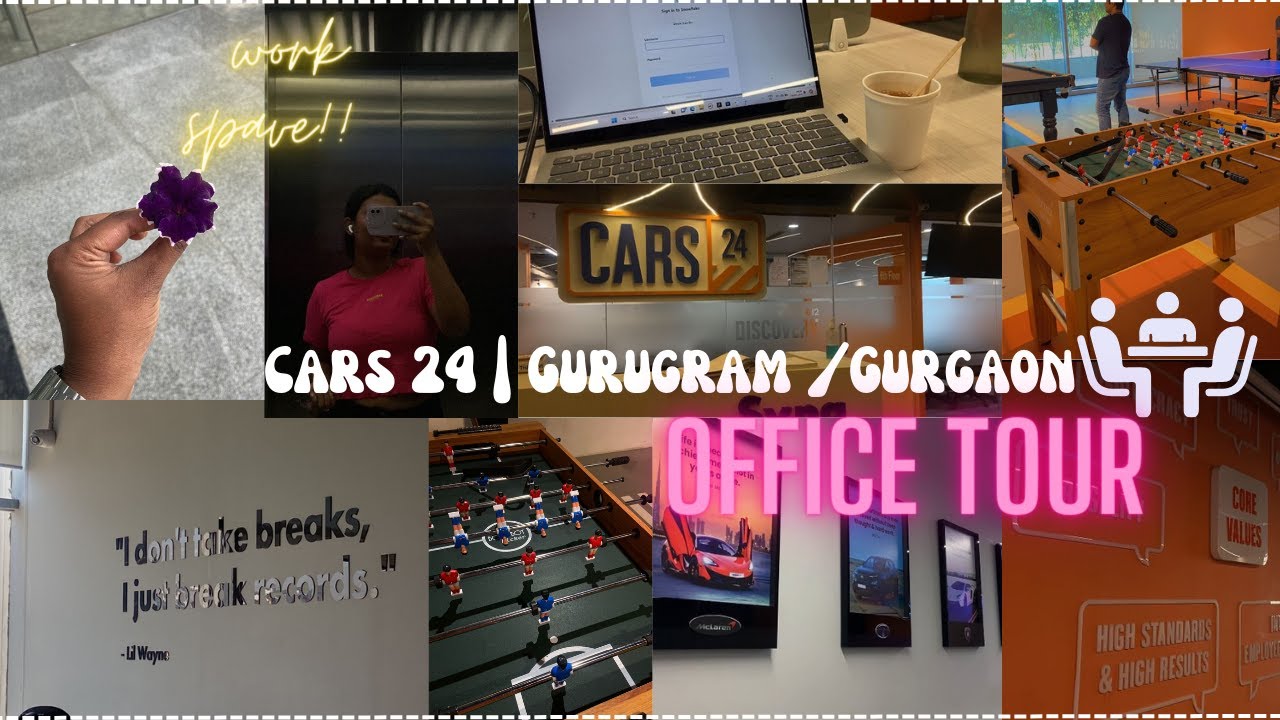 My First Work from office | Office Tour | Cars24 Office in Gurgaon ...