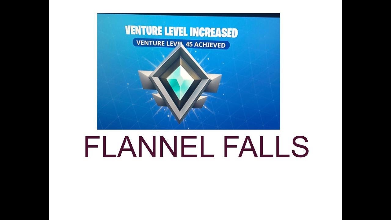 Flannel Falls Venture level 45 rewards. Fortnite Save the World new ...