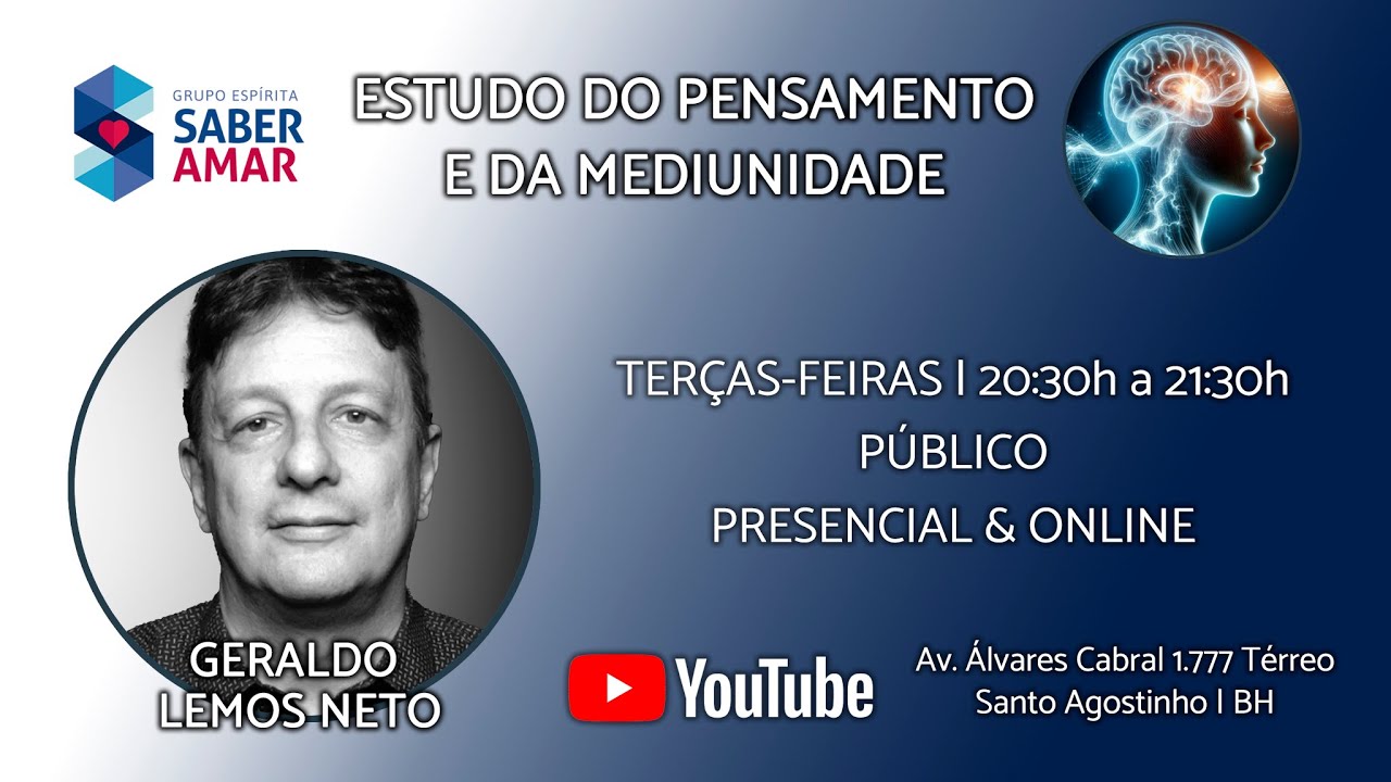 GERALDO LEMOS NETO - PENSAMENTO E MEDIUNIDADE #34 - YouTube