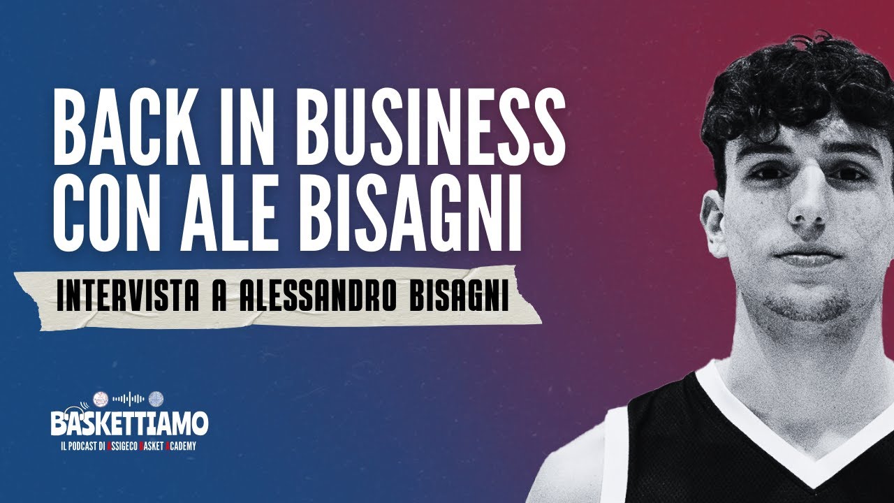 Ep. 8 BASKETTIAMO | Intervista ad Alessandro Bisagni - YouTube