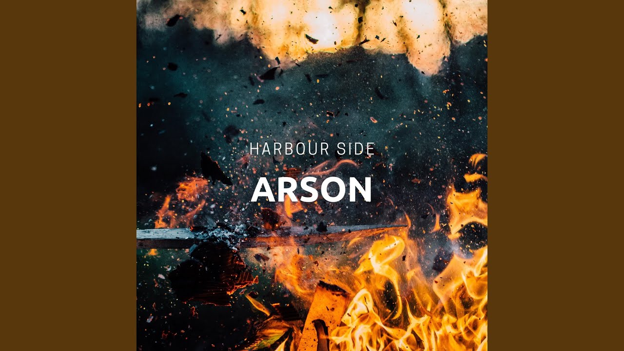 Arson - YouTube