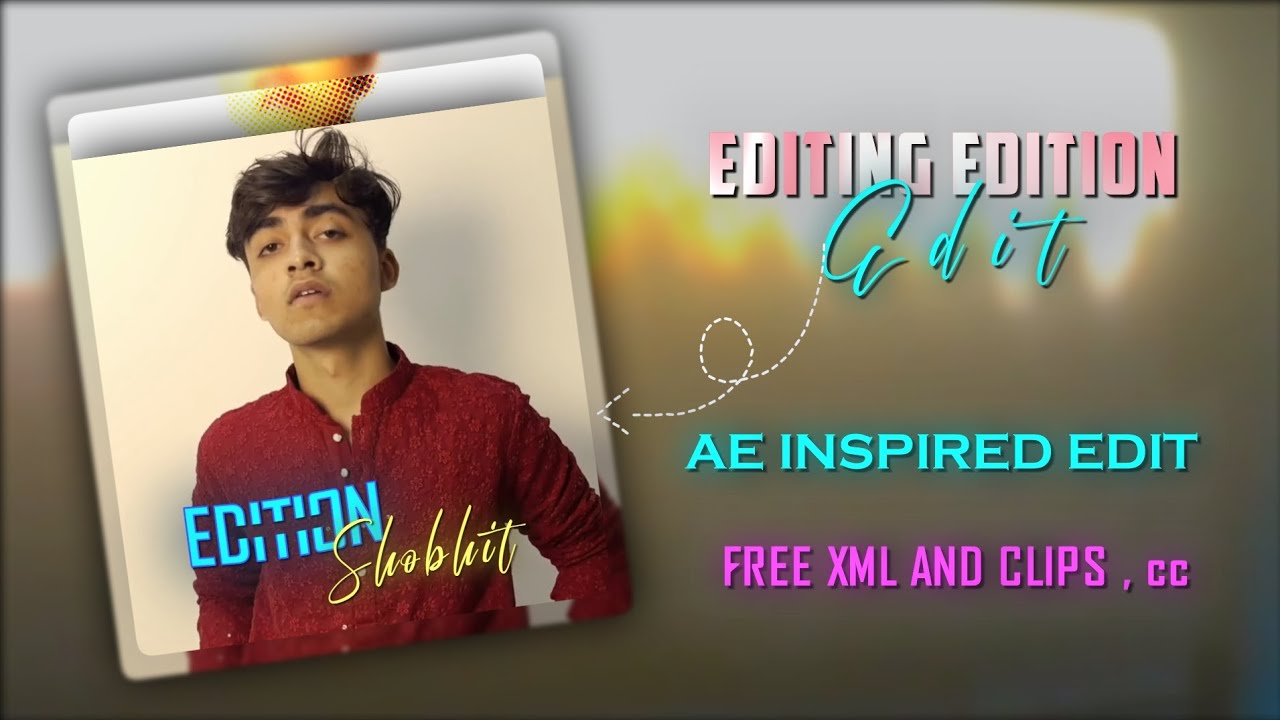 Editing edition Edit || xml || Alight Motion || Lyf Edition || @EditingEditionYoutube - YouTube