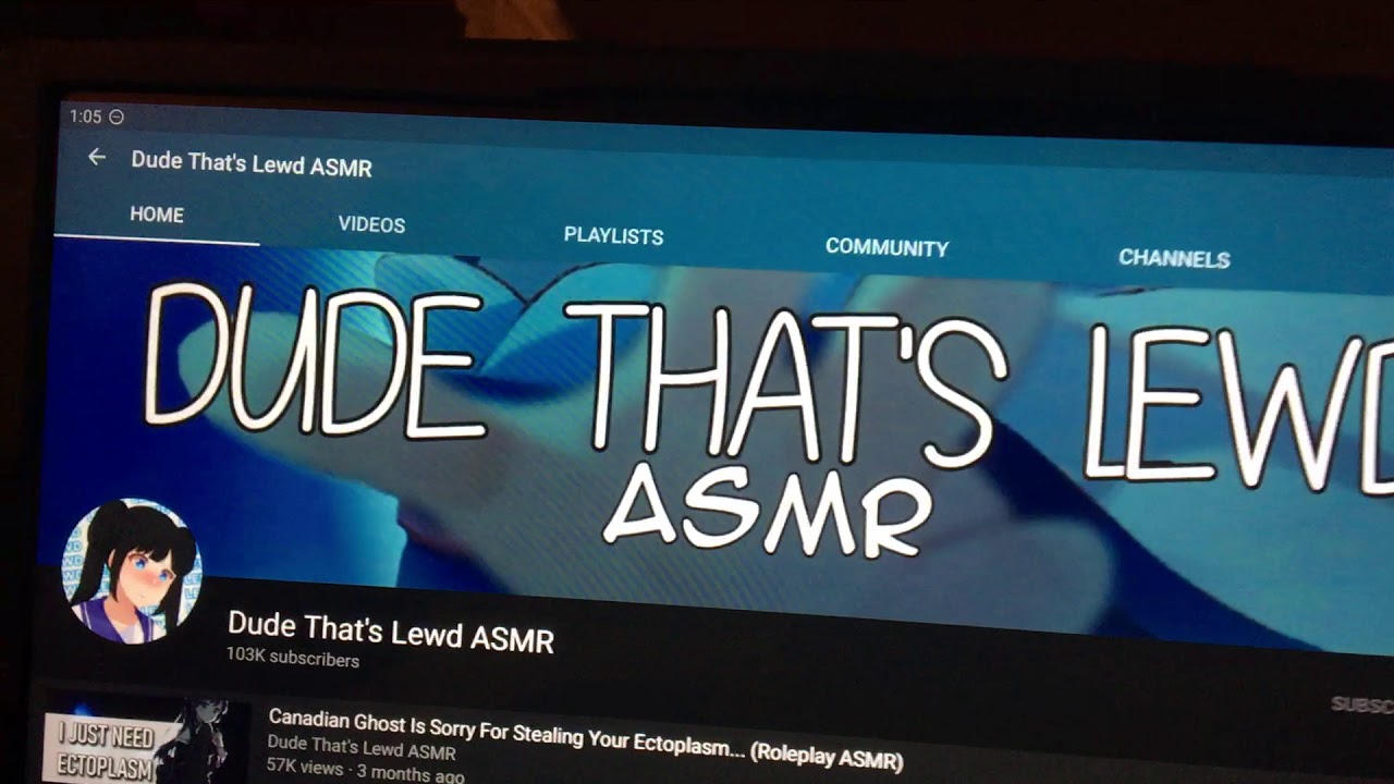 Dude that’s Lewd Asmr channel is Back. ️ - YouTube