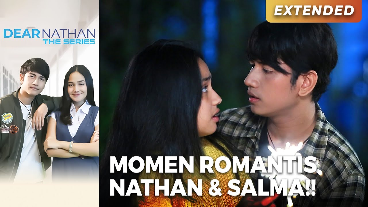 SO SWEET!! Nathan & Salma Main Kembang Api Bareng | DEAR NATHAN THE SERIES | Eps 23 (4/5) - YouTube