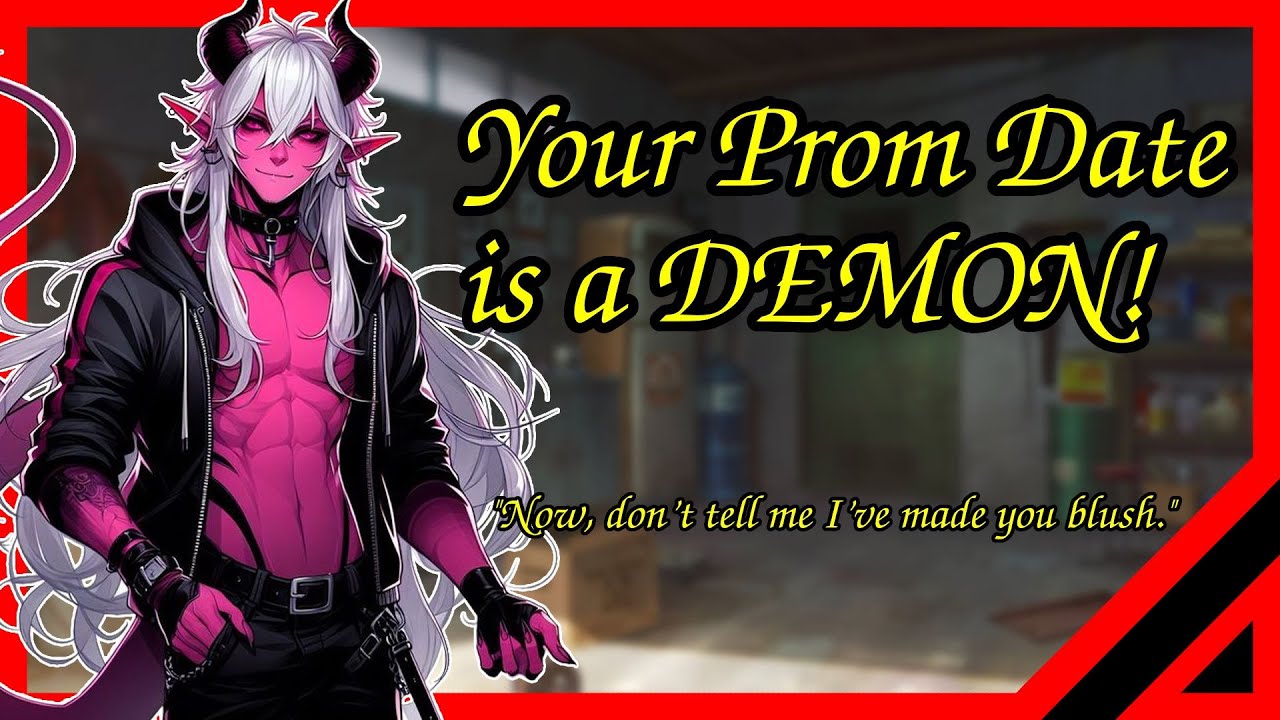 [M4F] Summoning a DEMON to be your Prom Date [Fantasy] [Flirty] [Demon ...