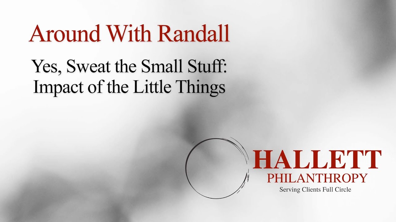 Episode 114: Yes, Sweat the Small Stuff - Impact of the Little Things ...