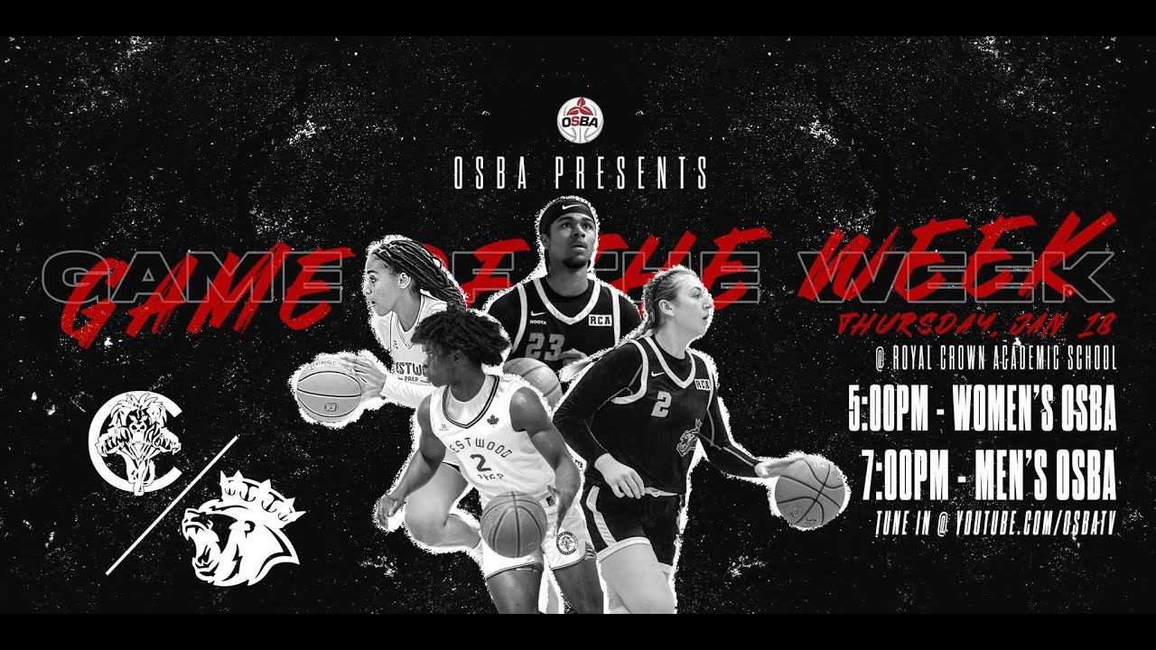 OSBA Game of the Week | Crestwood Prep vs. Royal Crown School (Men ...