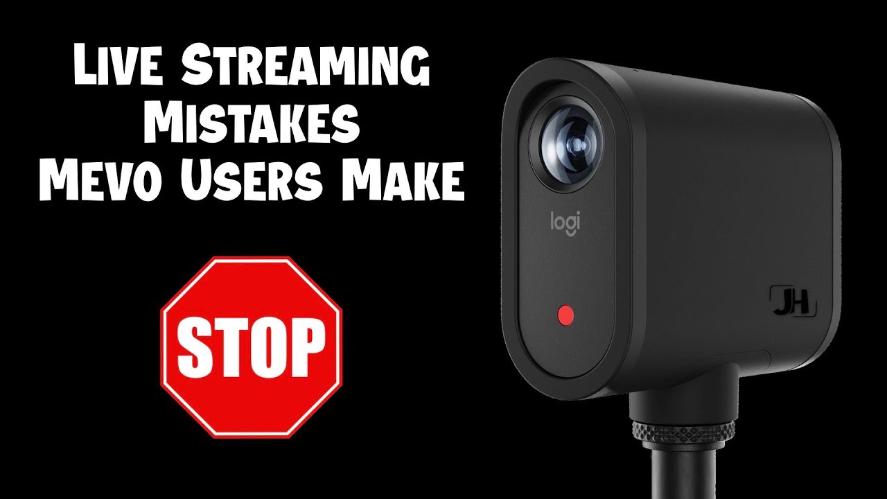 Live Streaming Mistakes Mevo Users Make - YouTube