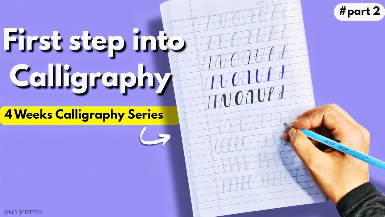 Learn Basic Strokes of Calligraphy | “Part 2 of Handwriting to ...