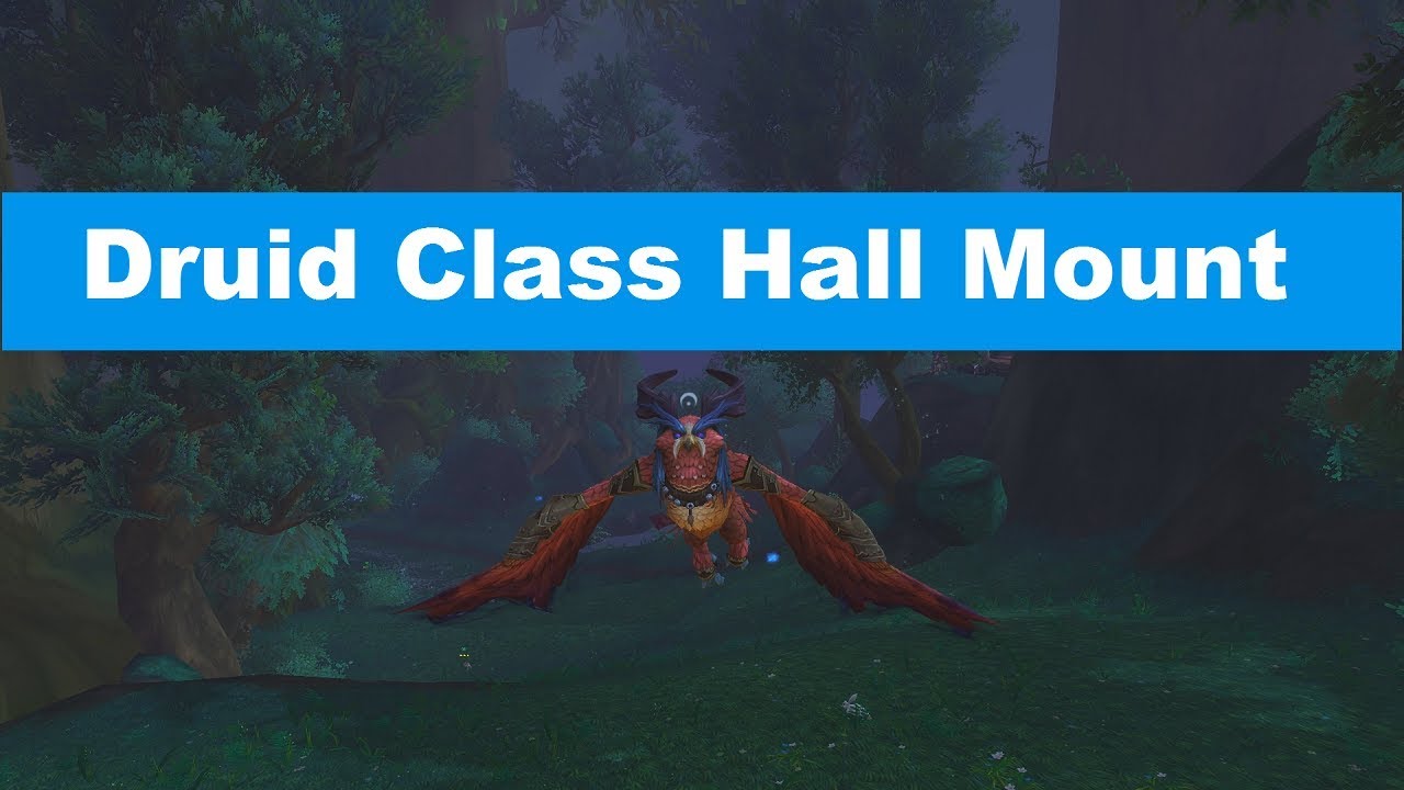 Druid Class Hall Mount Quest - YouTube