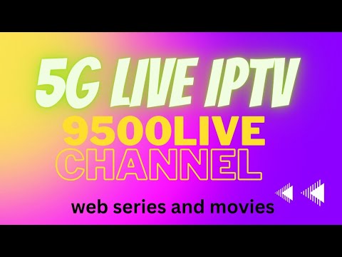5g live iptv channels || how to best IP TV || 5g IPTV - YouTube
