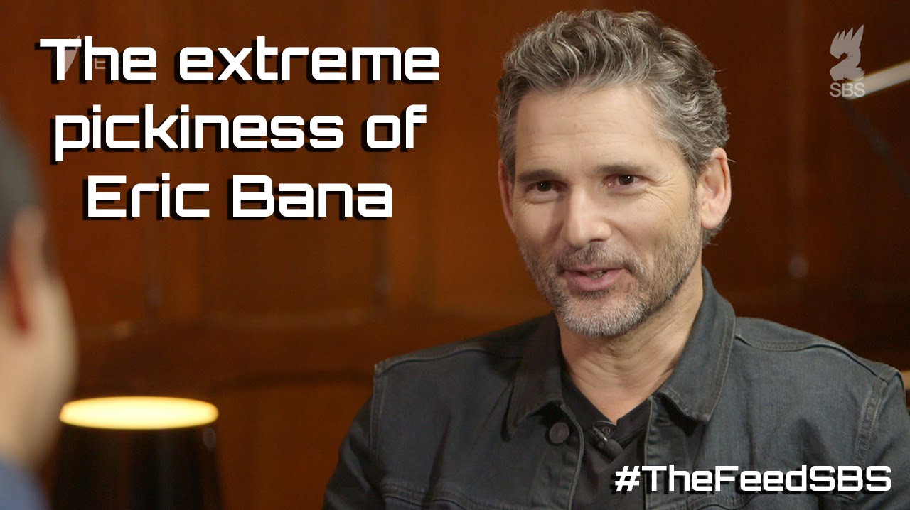 The extreme pickiness of Eric Bana - The Feed - YouTube