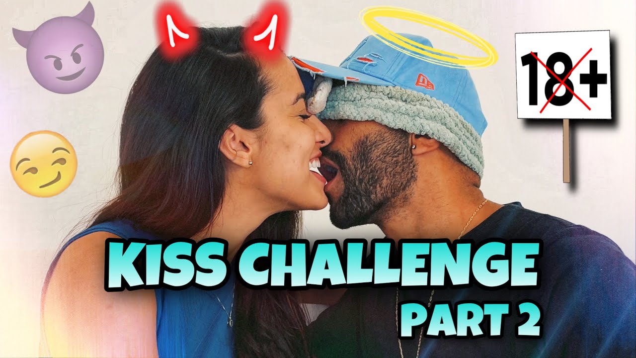 KISS CHALLENGE - DESAFIO DO BEIJO PART 2 | PEGOU FOGO 🥵🔥 - YouTube