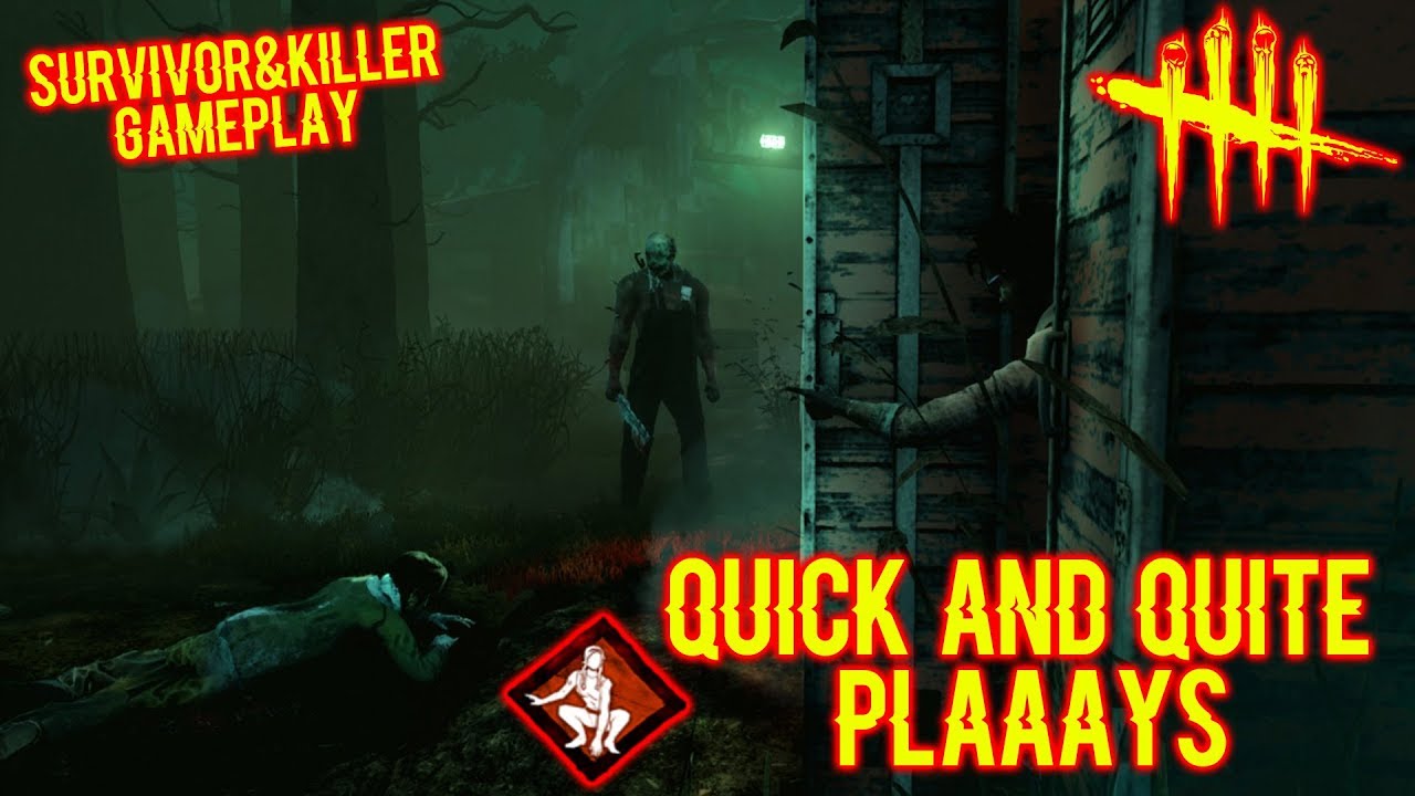 Quick And Quiet Plaaays - Survivor/Killer Gameplay - Dead By Daylight ...