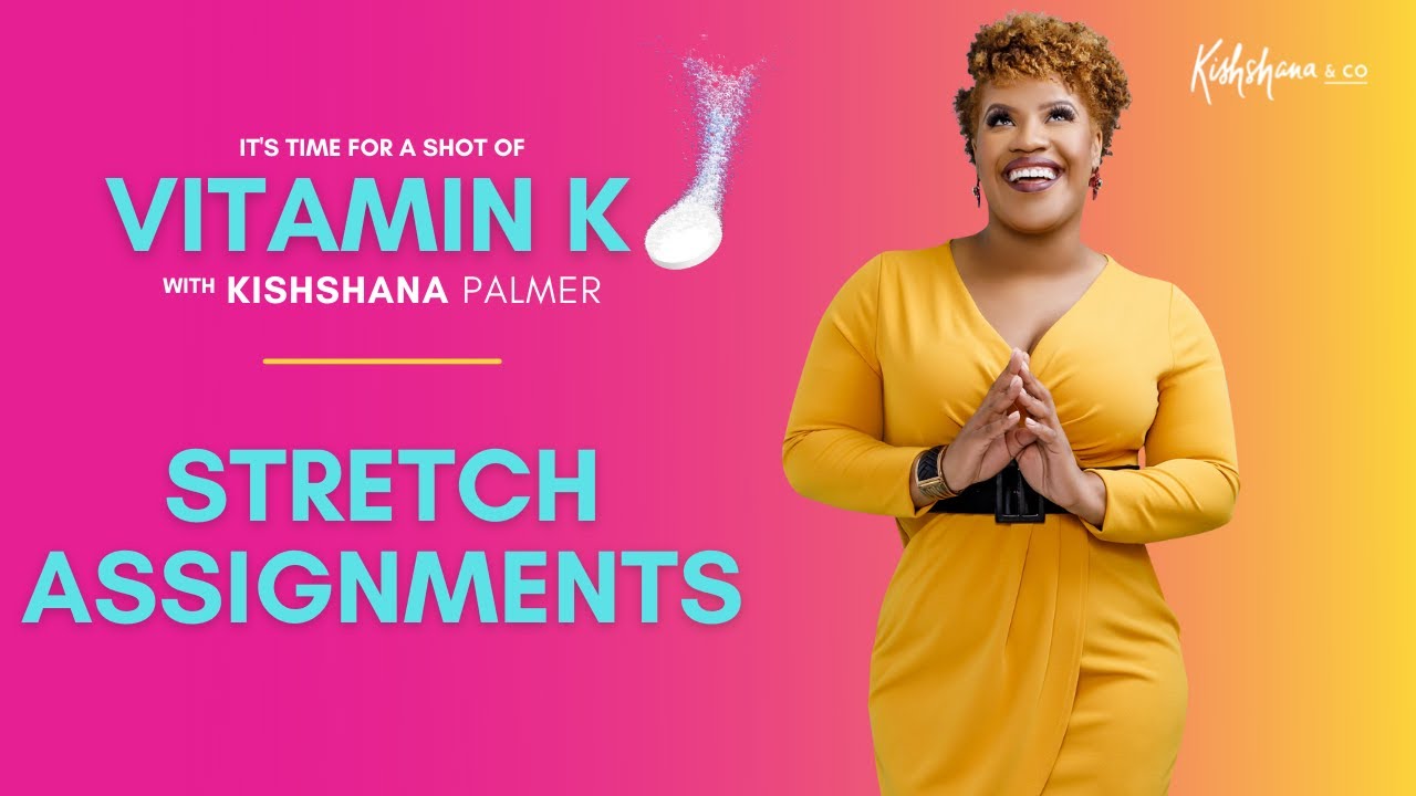 Stretch Assignments - YouTube