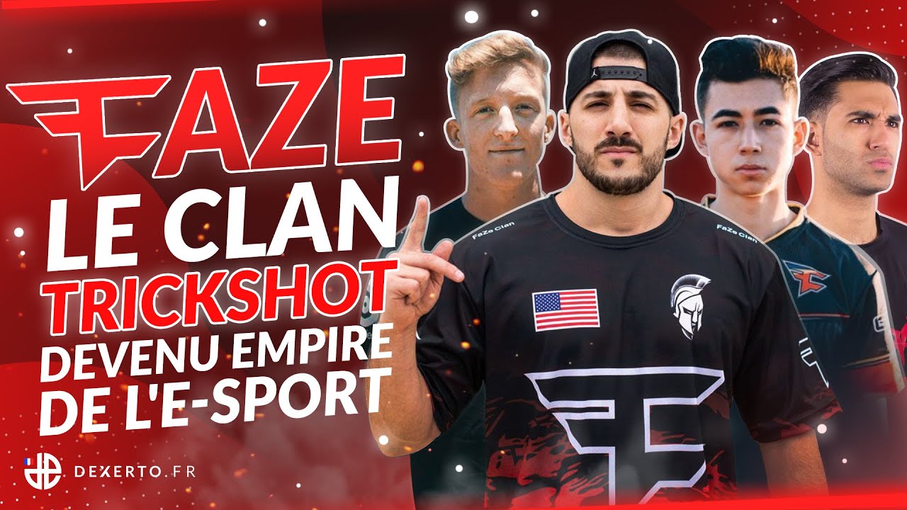FAZE, LE CLAN TRICKSHOT DEVENU EMPIRE DE L'E-SPORT - YouTube
