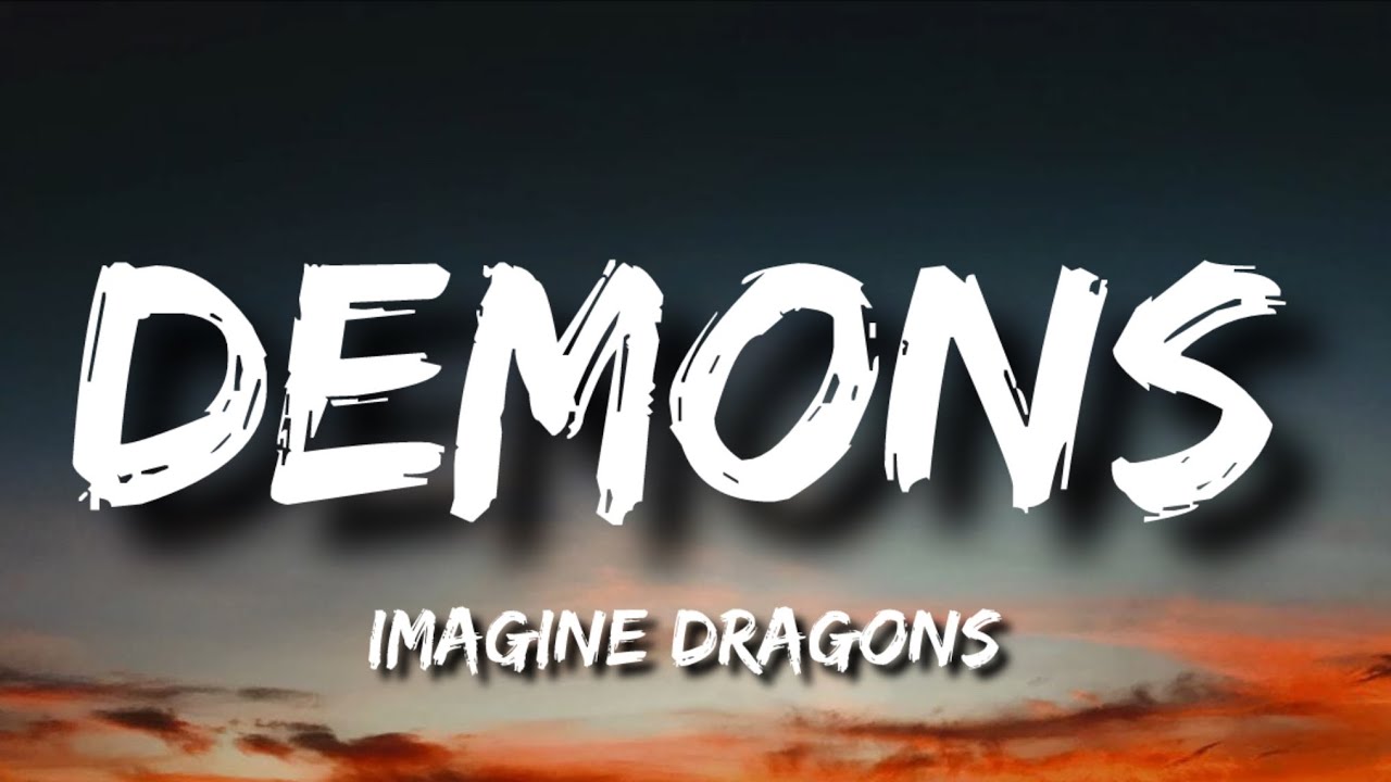 Imagine Dragons - Demons (Lyrics) - YouTube