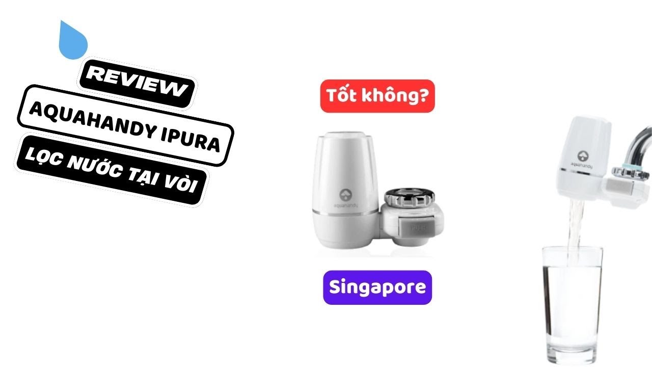 Review máy lọc nước tại vòi AquaHandy iPura có tốt không? - YouTube