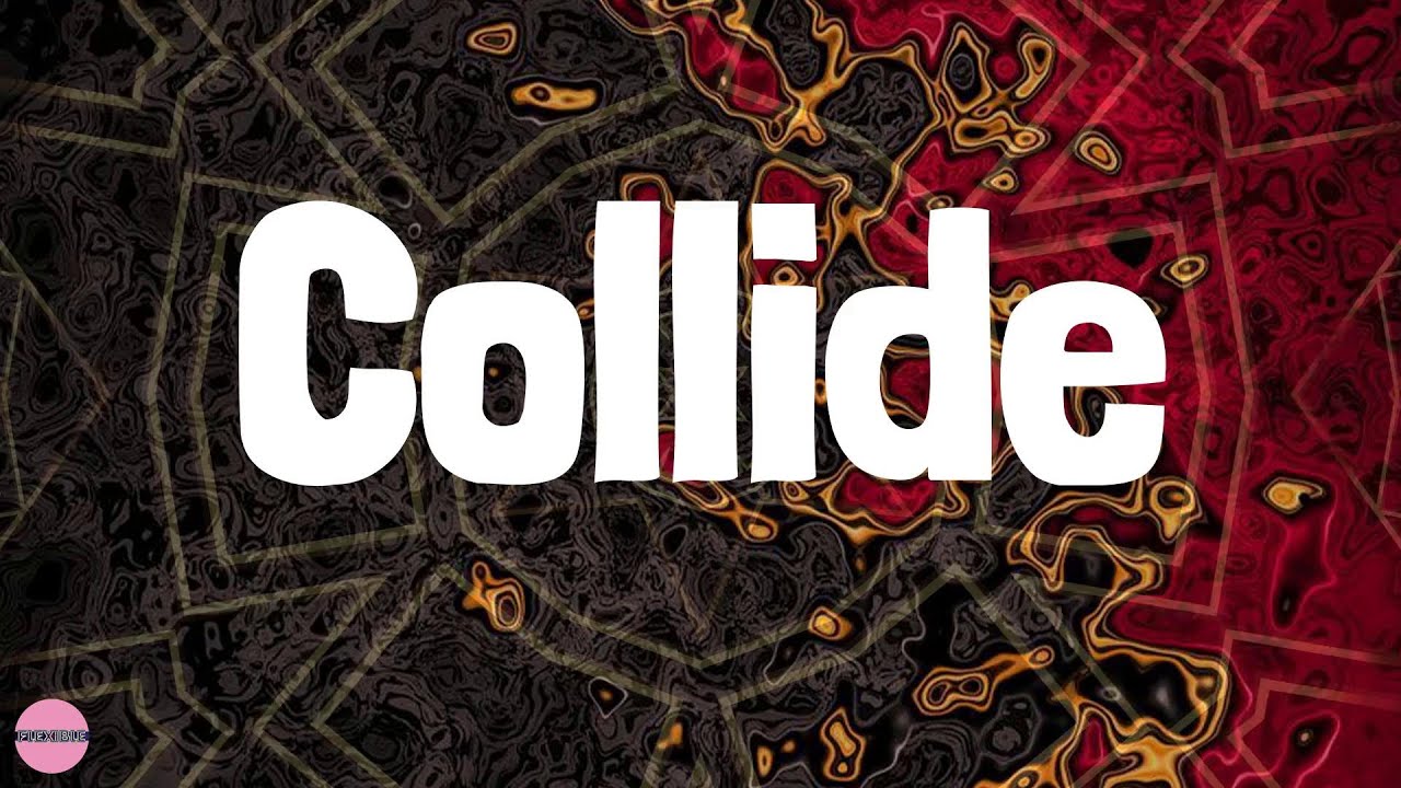 Collide (feat. Tyga) - Justine Skye (Lyrics) Mix| Drake,Post Malone ...